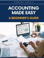 Accounting Made Easy: A Beginner's Guide - Literatura obcojęzyczna ...