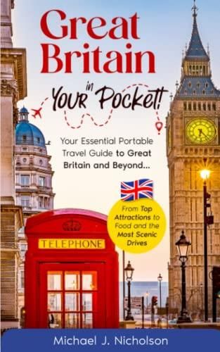 Great Britain in Your Pocket!: Your Essential Portable Travel Guide to ...