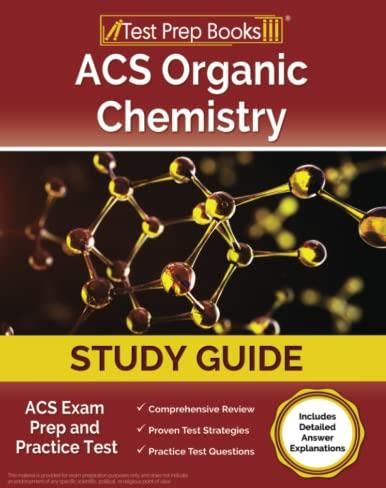 ACS Organic Chemistry Study Guide: ACS Exam Prep and Practice Test ...