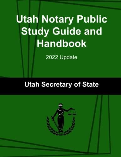 Utah Notary Public Study Guide and Handbook: 2022 Update - Literatura ...