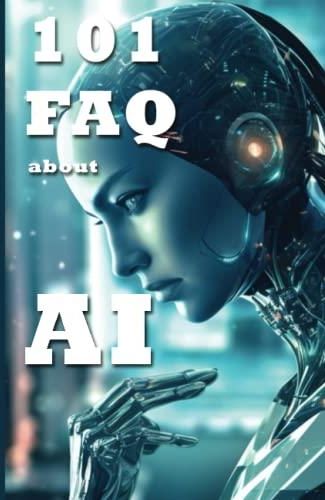 Decoding AI: Your Ultimate Guide to Understanding and Exploring Artificial Intelligence ...