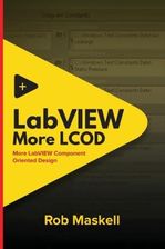LabVIEW - More LCOD: More LabVIEW Component Oriented Design ...