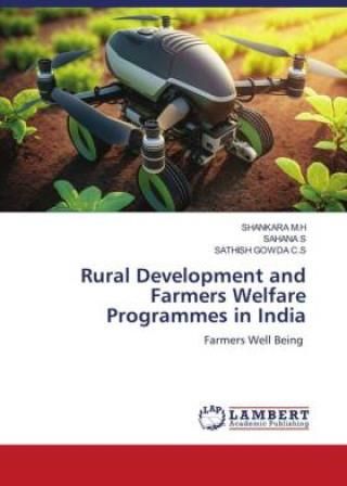 Rural Development and Farmers Welfare Programmes in India - Literatura ...