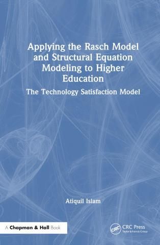 Applying the Rasch Model and Structural Equation Modeling to Higher ...