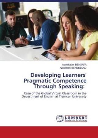 Developing Learners' Pragmatic Competence Through Speaking: - Literatura obcojęzyczna - Ceny i ...