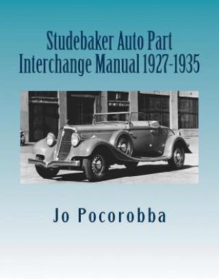 Studebaker Auto Part Interchange Manual 1927-1935 - Literatura ...