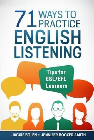 71 Ways to Practice English Listening: Tips for ESL/EFL Learners ...