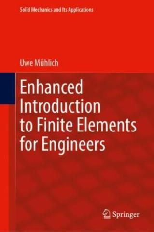 Enhanced Introduction to Finite Elements for Engineers - Literatura obcojęzyczna - Ceny i opinie ...