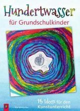 Hundertwasser für Grundschulkinder - Literatura obcojęzyczna - Ceny i ...