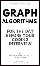 Graph Algorithms for the day before your coding interview - Literatura ...