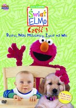 Świat Elmo Część 1: Dzieci, Nasi Milusińscy, Życie Na Wsi (Elmo S ...
