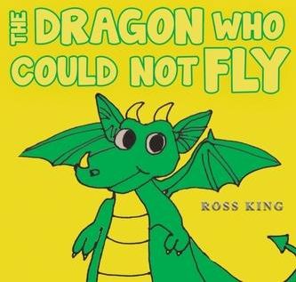 The Dragon Who Could Not Fly King, Ross - Literatura obcojęzyczna ...