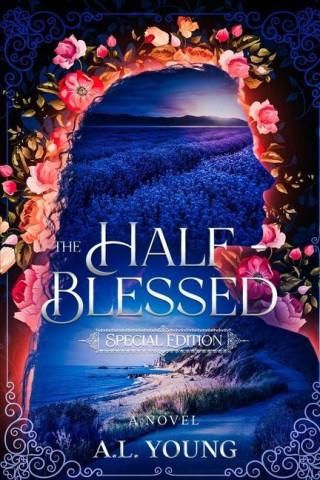 The Half-Blessed: Special Edition: Special Edition: A Novel ...