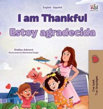 I am Thankful (English Spanish Bilingual Children's Book) - Literatura ...