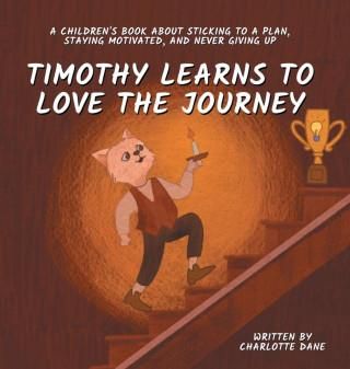 Timothy Learns to Love the Journey - Literatura obcojęzyczna - Ceny i ...