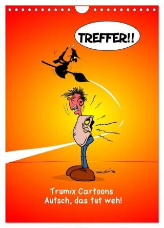 Trumix Cartoons - Autsch, das tut weh! (Wandkalender 2024 DIN A4 hoch ...