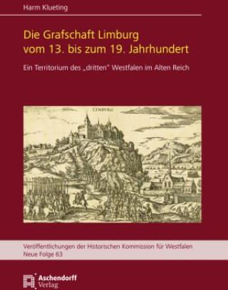 Die Grafschaft Limburg vom 13. bis zum 19. Jahrhundert - Literatura ...