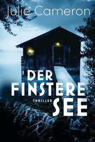 Der finstere See Willis, Julie; Goad, Philip; Logan, Cameron - Literatura obcojęzyczna - Ceny i ...