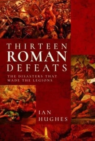 Thirteen Roman Defeats Ian Hughes - Literatura obcojęzyczna - Ceny i opinie - Ceneo.pl