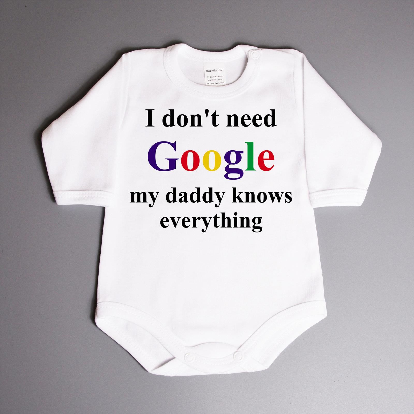 I don't need Google my daddy knows everything - body niemowlęce - Ceny ...