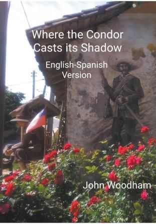 Where the Condor Casts its Shadow (English-Spanish Version ...