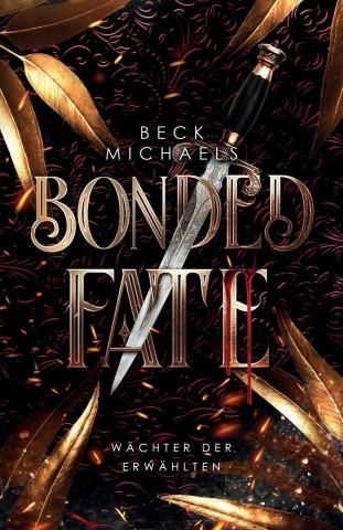 Bonded Fate (Wächter der Erwählten 2) - Literatura obcojęzyczna - Ceny i opinie - Ceneo.pl