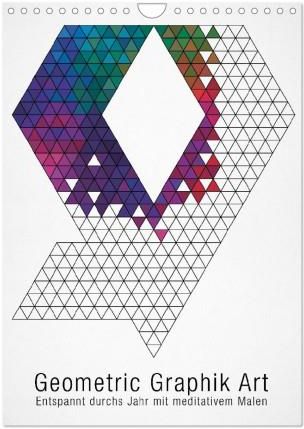 Geometric Graphik Art (Wandkalender 2024 DIN A4 hoch), CALVENDO ...
