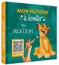 LE ROI LION - Des histoires à écouter - Disney [QR Code] - Literatura ...