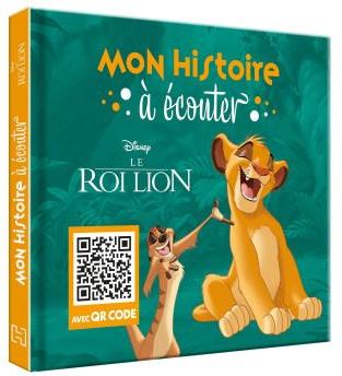 LE ROI LION - Des histoires à écouter - Disney [QR Code] - Literatura ...