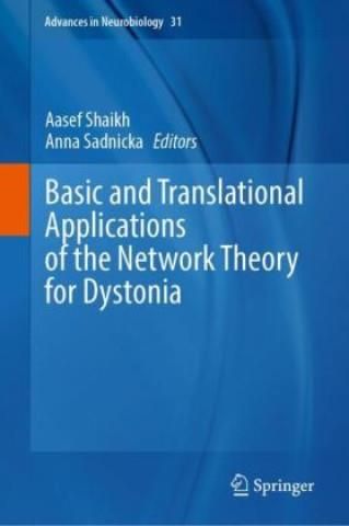 Basic and Translational Applications of the Network Theory for Dystonia ...