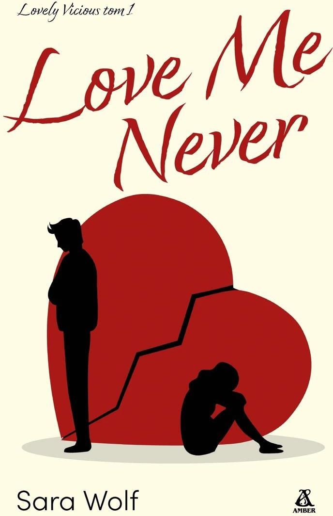 Książka Love Me Never. Seria Lovely Vicous. Tom 1 Amber - Ceny i opinie ...