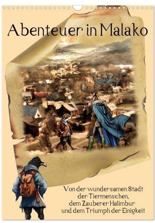 Abenteuer in Malako (Wandkalender 2024 DIN A3 hoch), CALVENDO ...