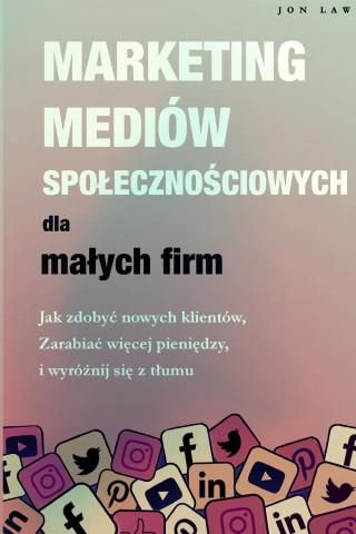 Marketing w mediach spo?eczno?ciowych dla ma?ych firm - Literatura obcojęzyczna - Ceny i opinie ...