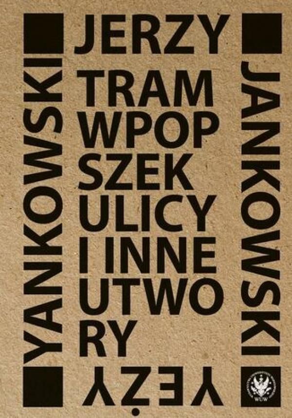 Tram wpopszek ulicy i inne utwory pdf Jerzy Jankowski - Ceny i opinie - Ceneo.pl