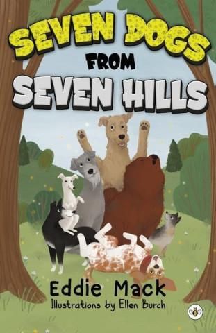 Seven Dogs from Seven Hills - Literatura obcojęzyczna - Ceny i opinie ...