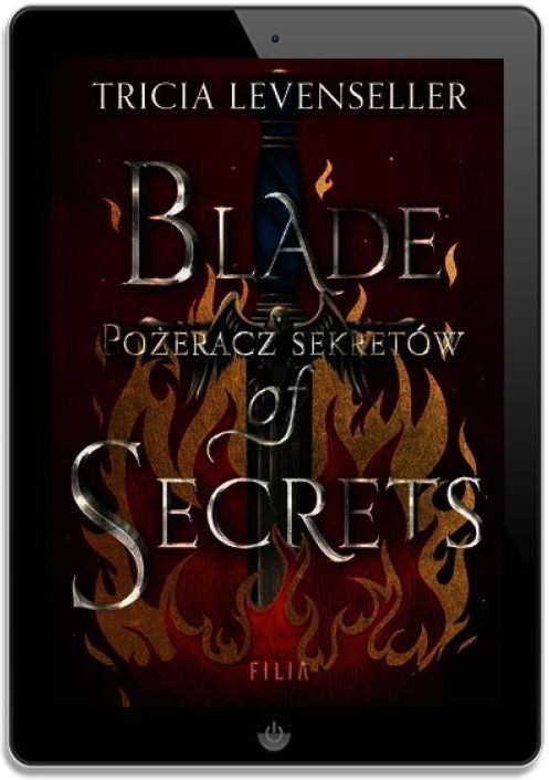 Blade of Secrets. Pożeracz sekretów mobi,epub Tricia Levenseller - Ceny ...