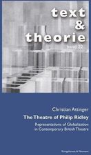 The Theatre of Philip Ridley Attinger, Christian - Literatura ...