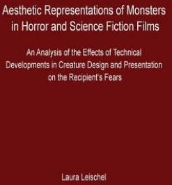 Aesthetic Representations of Monsters in Horror and Science Fiction ...