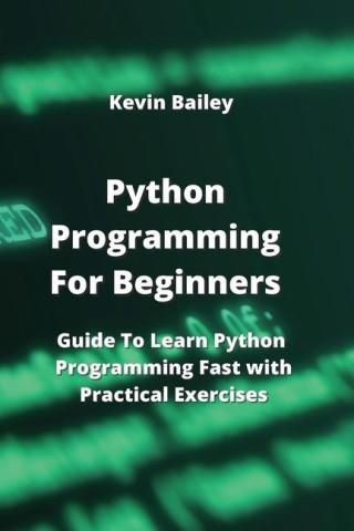 Python Programming For Beginners - Literatura obcojęzyczna - Ceny i ...