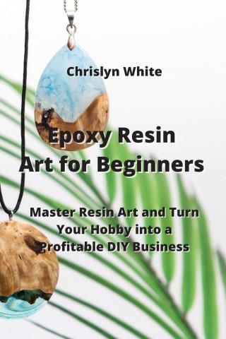 Epoxy Resin Art for Beginners - Literatura obcojęzyczna - Ceny i opinie ...