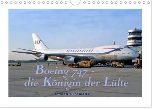 Boeing 747 - die Königin der Lüfte (Wandkalender 2024 DIN A4 quer), CALVENDO Monatskalender ...