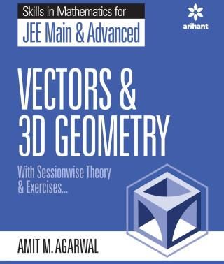 Skills in Mathematics - Vectors and 3D Geometry for JEE Main and ...