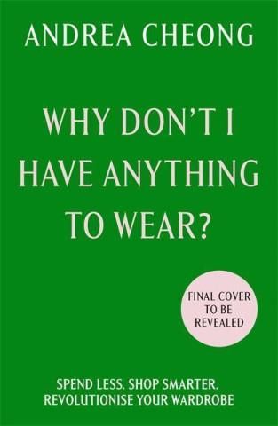 Why Don't I Have Anything to Wear? - Literatura obcojęzyczna - Ceny i ...