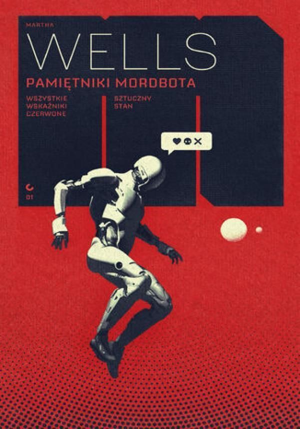 Pamiętniki Mordbota: Wszystkie wskaźniki czerwone / Sztuczny stan mobi ...