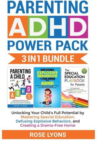 Parenting ADHD Power Pack 3 In 1 Bundle - Unlocking Your Child's Full ...