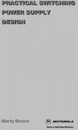Practical Switching Power Supply Design - Literatura obcojęzyczna - Ceny i opinie - Ceneo.pl