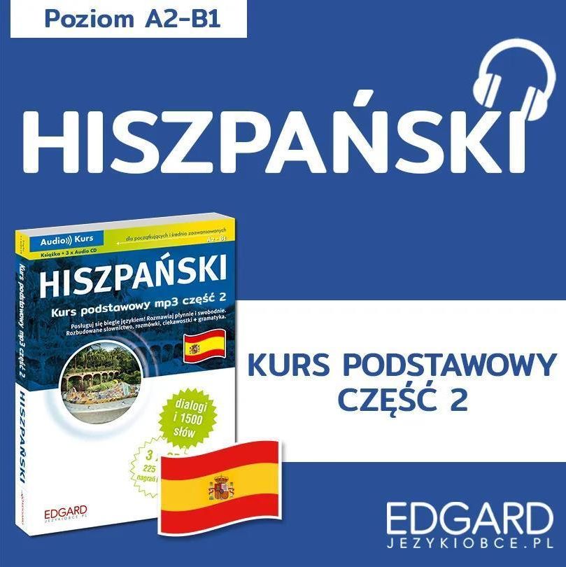 Hiszpański. Kurs podstawowy. Część 2 mp3 Zbiorowa Praca - ebook - najszybsza wysyłka! - Ceny i ...