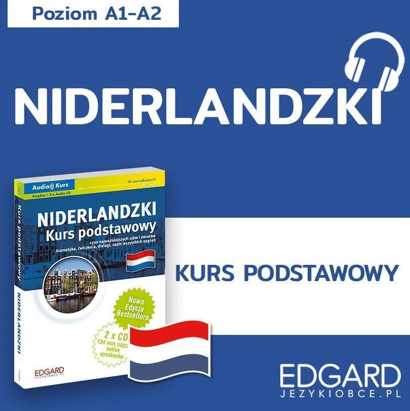 Niderlandzki. Kurs podstawowy (Audiobook) - Ceny i opinie - Ceneo.pl