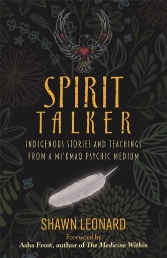 Spirit Talker Sperling, Leonard C.; Knopp, Eleanor; Cowper, Shawn E ...