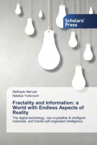 Fractality and Information: a World with Endless Aspects of Reality ...